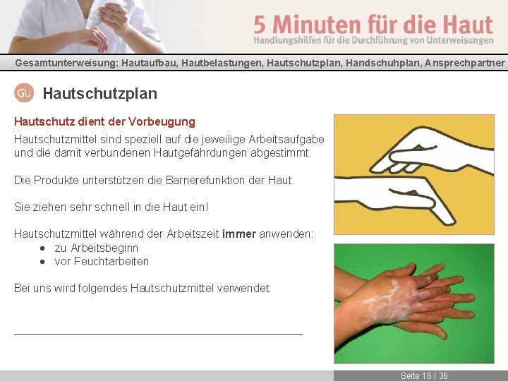 Gesamtunterweisung Hautaufbau Hautbelastungen Hautschutzplan ...