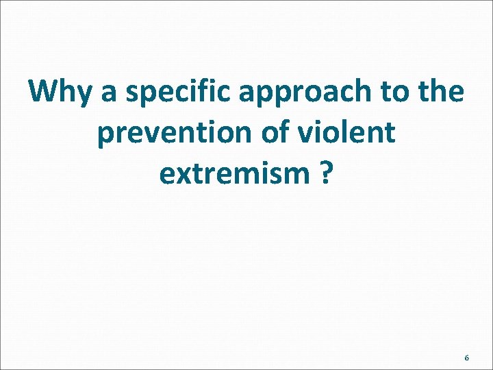 Global Citizenship Education Addressing violent extremism through education