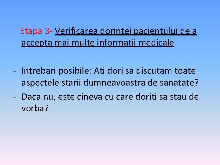 PARTICULARITI ALE COMUNICRII CU PACIENTUL IN INGRIJIREA PALIATIVA