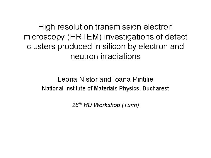 High resolution transmission electron microscopy HRTEM investigations of