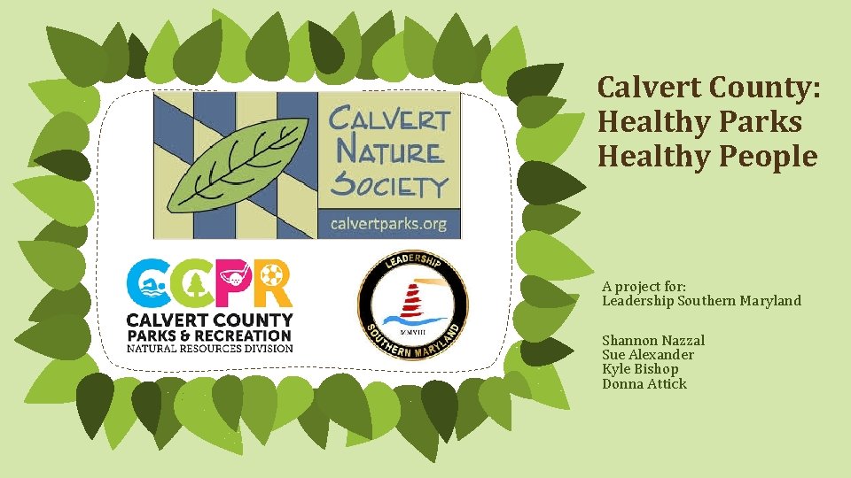 Calvert County Healthy Parks Healthy People A project