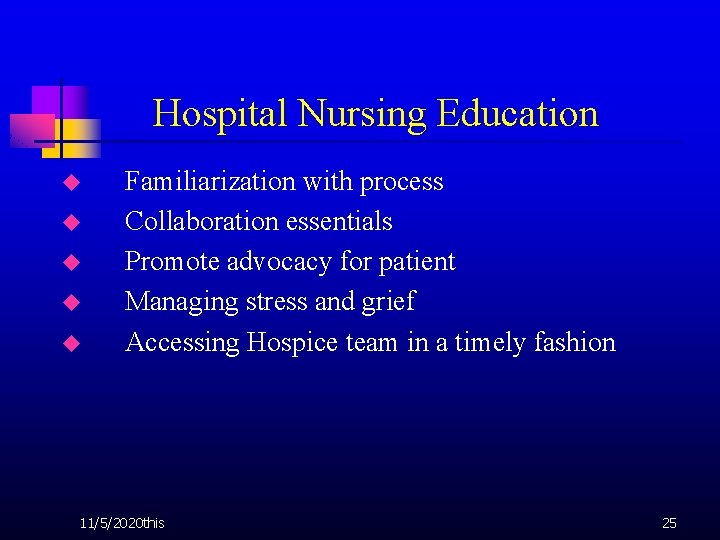 Hospice in HospitalGIP and Beyond Process and Experience