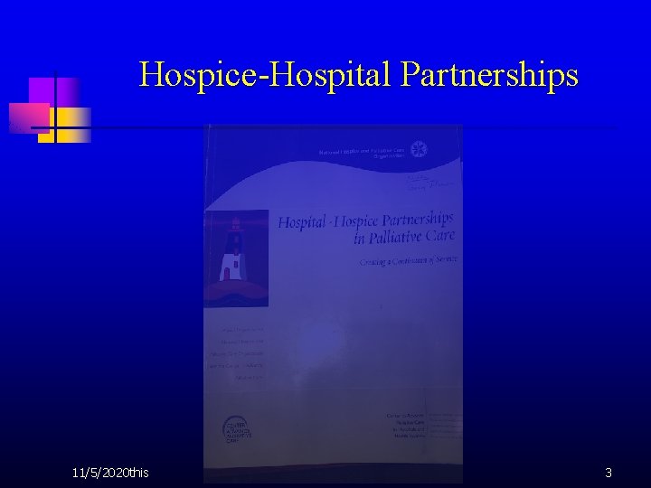Hospice in HospitalGIP and Beyond Process and Experience