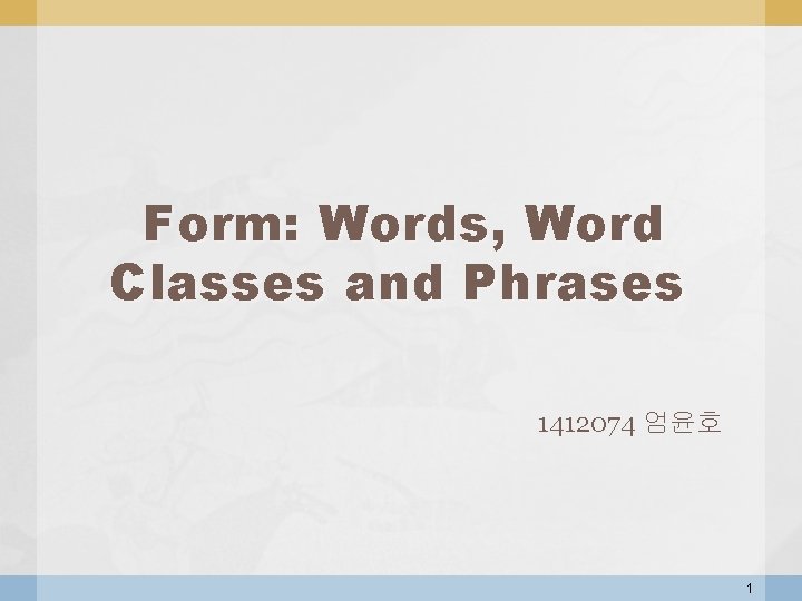 Form Words Word Classes and Phrases 1412074 1