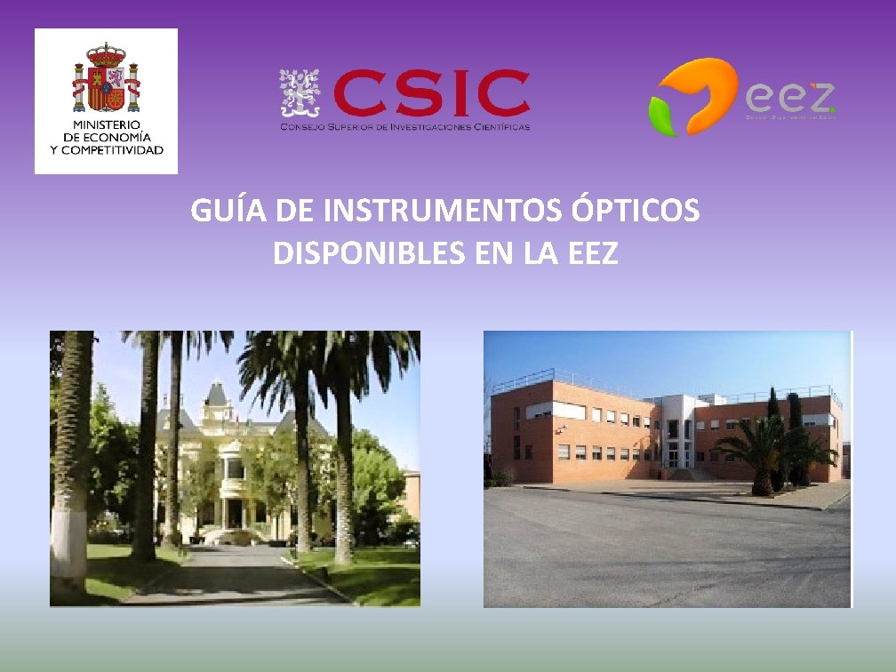 GUA DE INSTRUMENTOS PTICOS DISPONIBLES EN LA EEZ