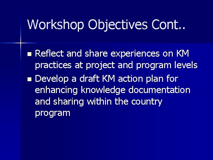 Workshop Scope Objectives Miriam Cherogony General Purpose n