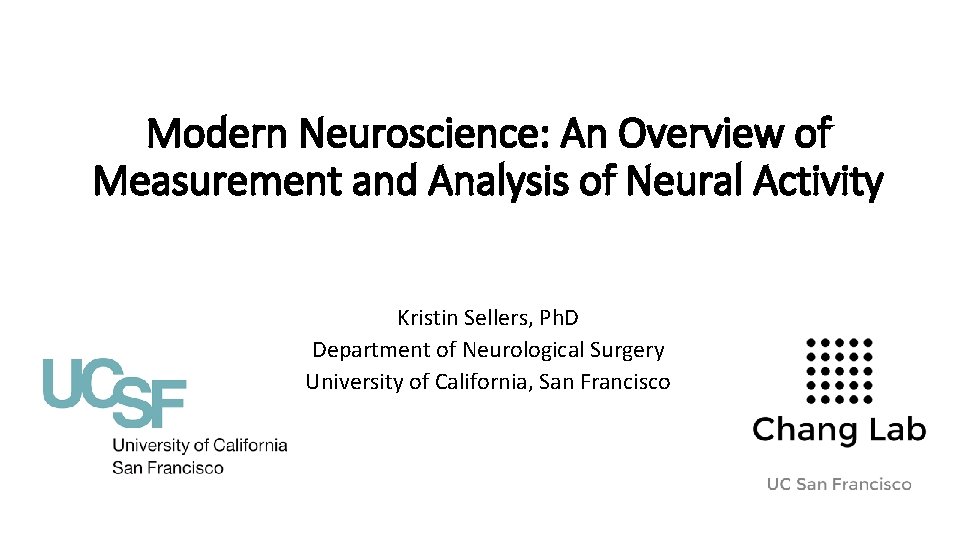 Modern Neuroscience An Overview of Measurement and Analysis