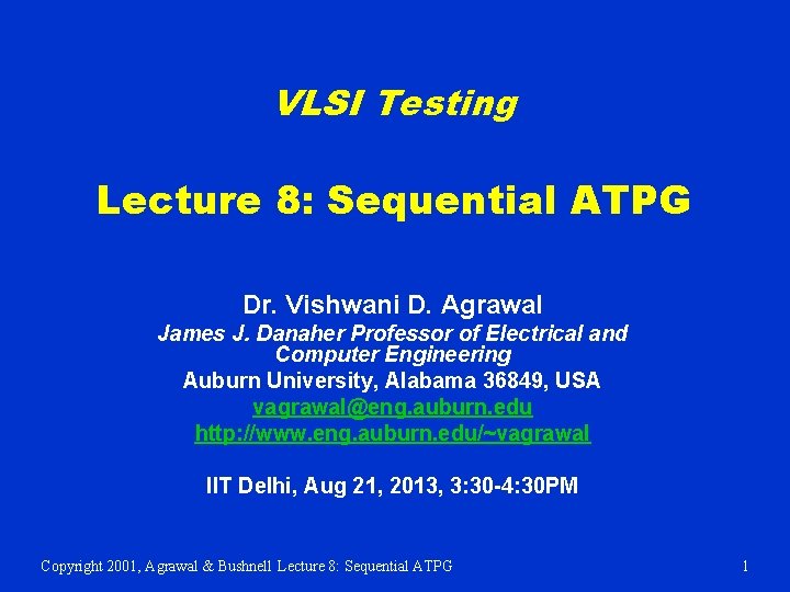 VLSI Testing Lecture 8 Sequential ATPG Dr Vishwani