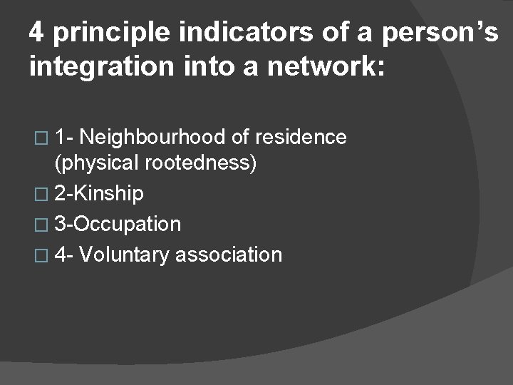 NETWORKS James and Lesley Milroy Social network as