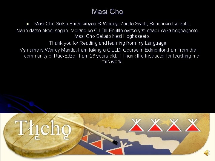 Tlicho Yati By Ms Wendy Mantla Behchoko NT