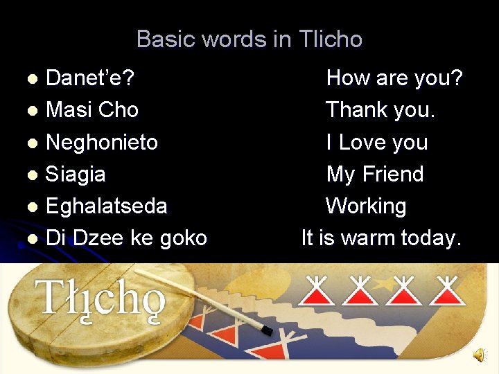 Tlicho Yati By Ms Wendy Mantla Behchoko NT