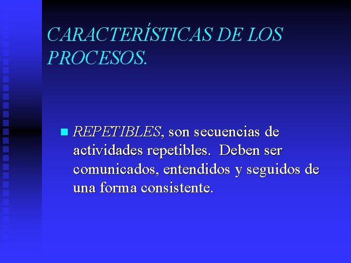 LOS PROCESOS EN LOS SERVICIOS DE SALUD Dra