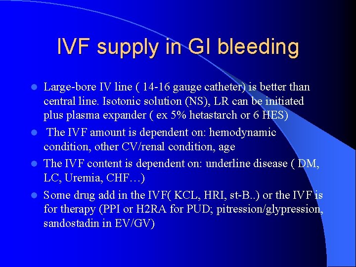 GI bleeding l Never forget the general principle