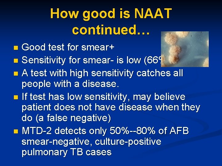 Nucleic Acid Amplification Test for Tuberculosis Heidi Behm