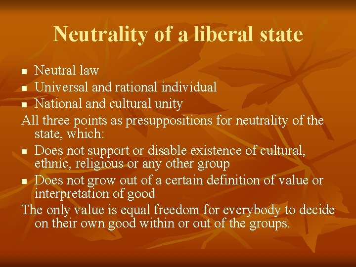 Liberal theory of Minority Rights Myth on Neutrality