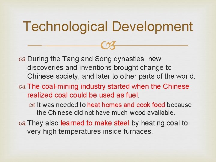 Chapter 8 Chinese Developments and Inventions Learning Targets
