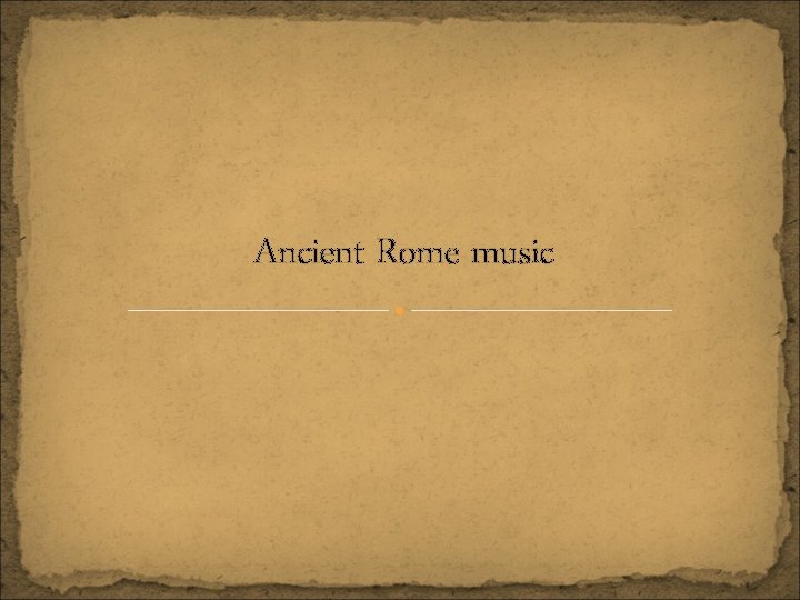 Ancient Rome music Dance Dancing and singing were