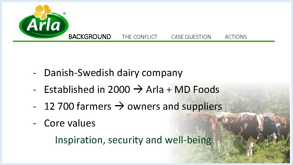 ARLA FOODS Caught In the Middle By Moa