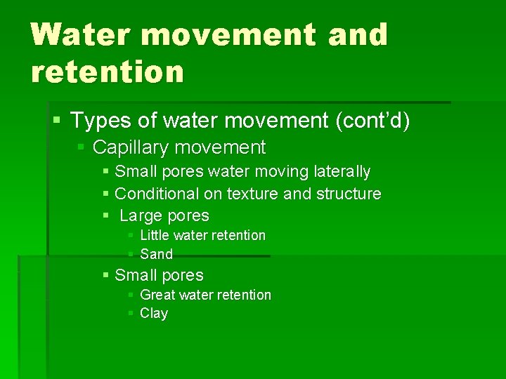 Soil Water Characteristics and Behavior Chapter 5 NR