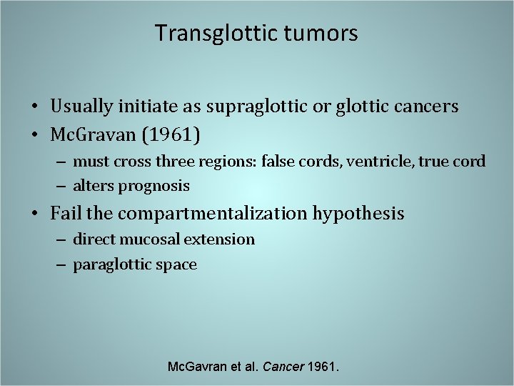 Malignant Lesions of the Larynx Renee Penn M