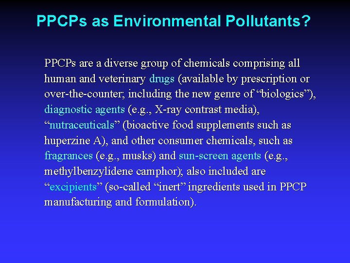 Introduction to Pharmaceuticals and Personal Care Products PPCPs