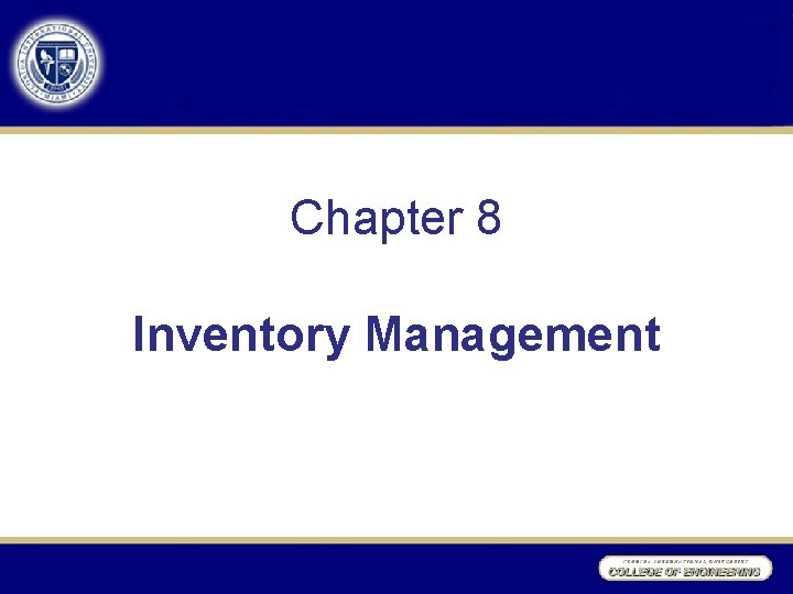 Chapter 8 Inventory Management Learning Objectives To learn