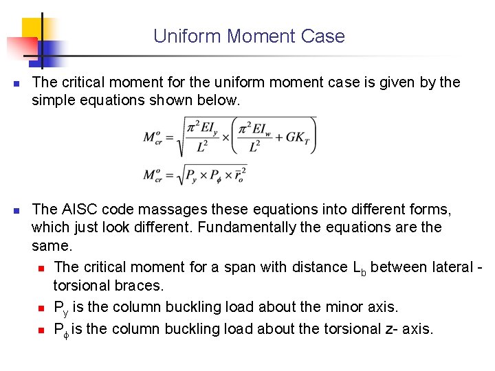 Elastic Buckling Behavior of Beams CE 579 Structural