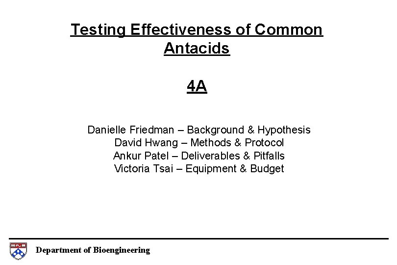 Testing Effectiveness of Common Antacids 4 A Danielle