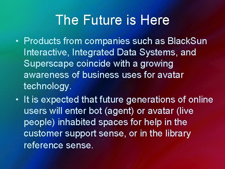 Avatar Technology What is it What are some