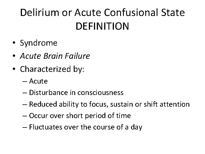 Delirium in Older Adults Kathleen Pace Murphy Ph