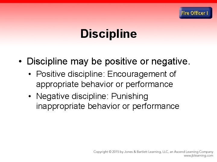 Chapter 9 Evaluation and Discipline Fire Officer I