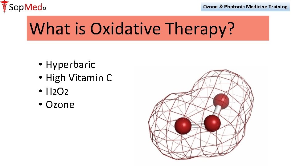 Sop Med Ozone Photonic Medicine Training Oxidative and