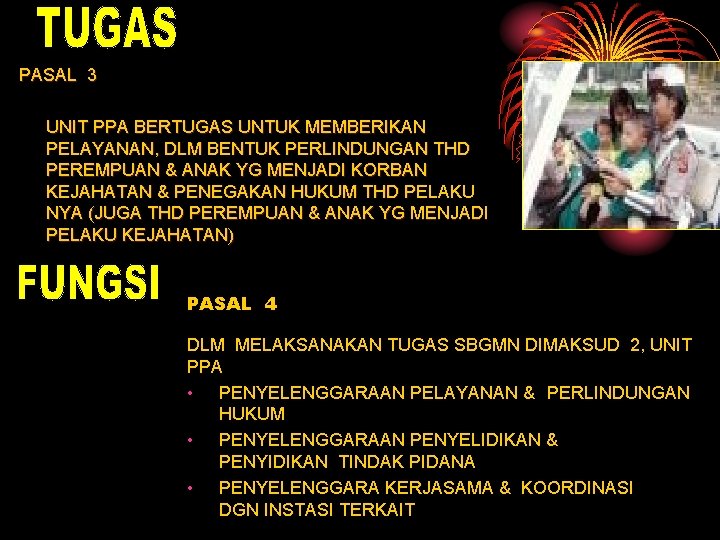 PERAN UNIT PPA DALAM PERLINDUNGAN TERHADAP PEREMPUAN DAN