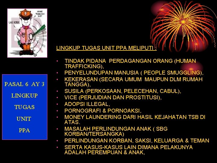 PERAN UNIT PPA DALAM PERLINDUNGAN TERHADAP PEREMPUAN DAN