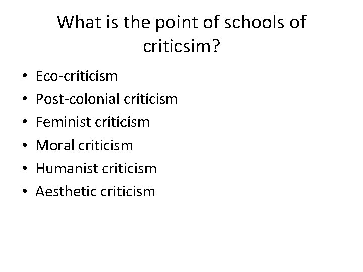 Types of Criticism AIM understanding the critical filters