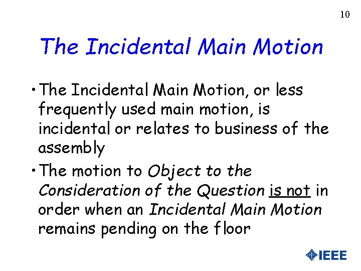 1 Parliamentary Procedures Akinori Nishihara IEEE Region 10