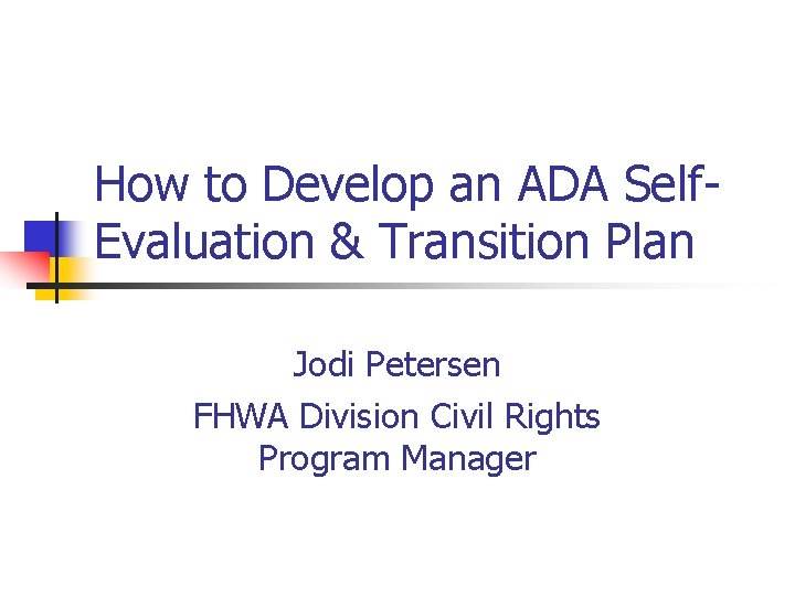 How to Develop an ADA Self Evaluation Transition