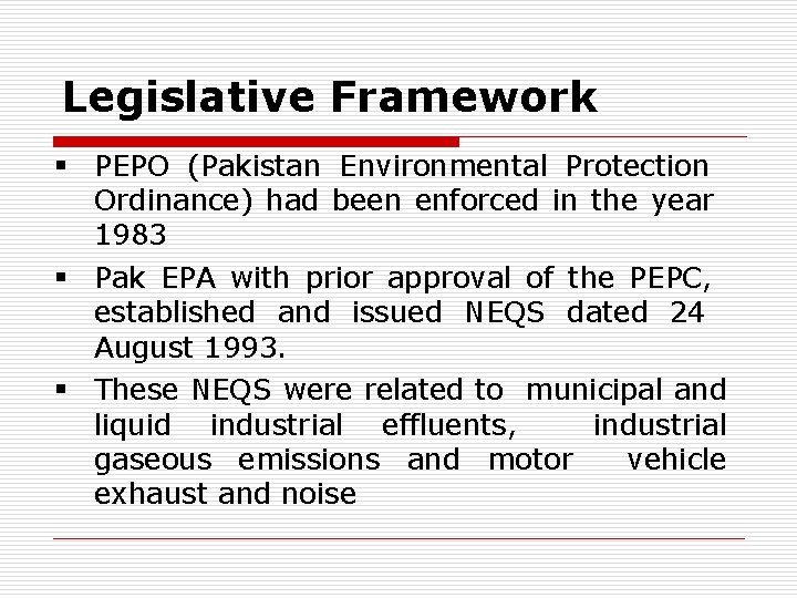 Environmental Legislation in Pakistan Policy Framework The 1973