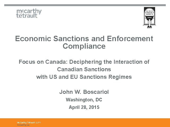 Economic Sanctions and Enforcement Compliance Focus on Canada