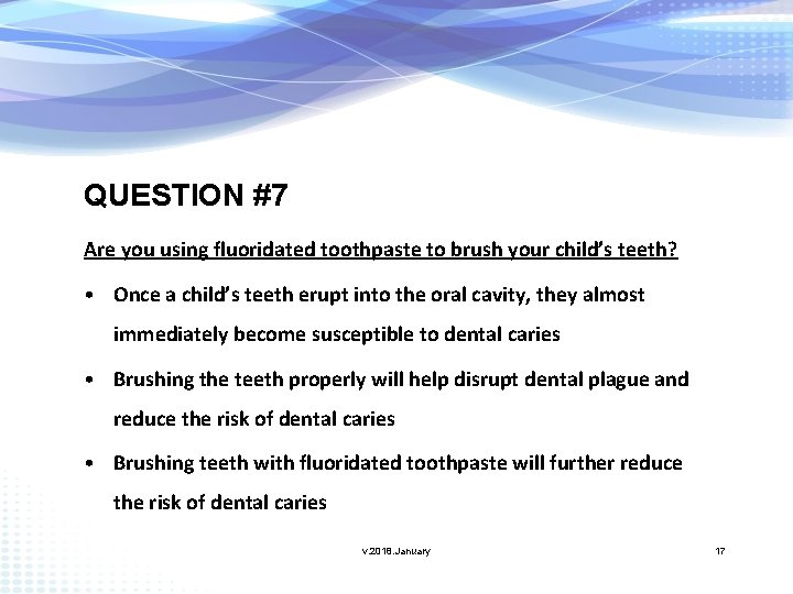 RISK ASSESSMENT FOR DENTAL CARIES AMONG INFANTS AND