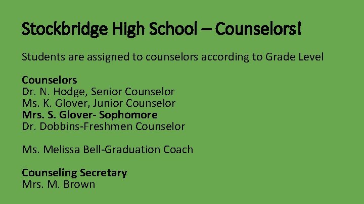 ophomore Advisement Stockbridge High School Class of 2019