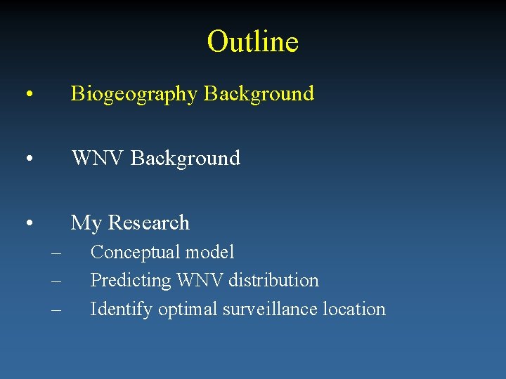 Modeling West Nile virus Distribution from Surveillance Data
