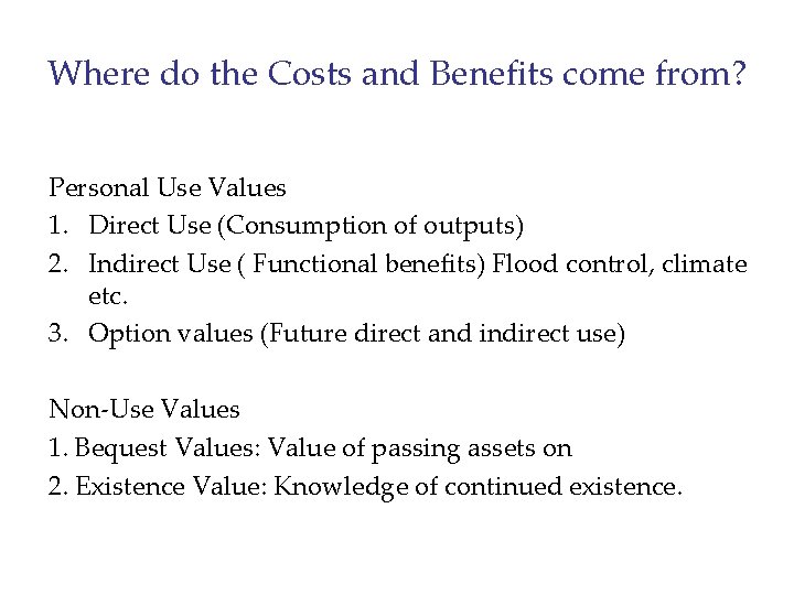 Valuation of NonMarket Goods Lecture 5 Outline 1