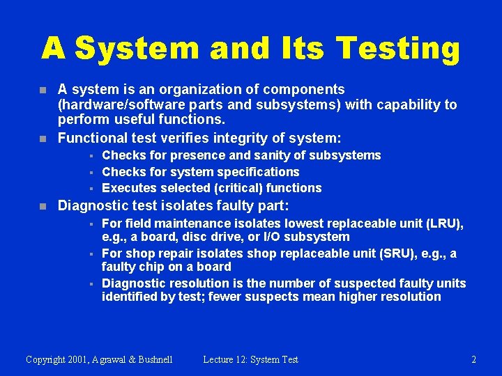 VLSI Testing Lecture 12 System Diagnosis n n