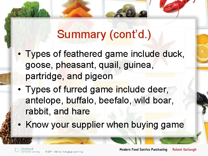 Poultry and Game Chapter 14 Objectives Distinguish between