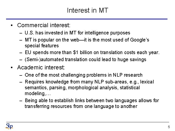 Introduction to Statistical Machine Translation Shih Hsiang Reference