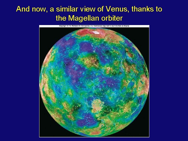 The Magellan spacecraft explores the surface of Venus