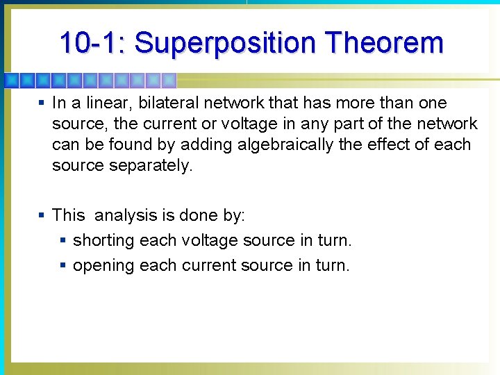 Chapter 10 Network Theorems Topics Covered in Chapter