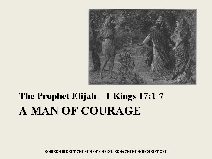 The Prophet Elijah 1 Kings 17 1 7