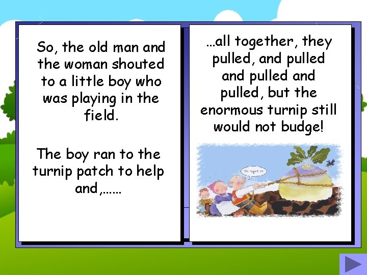 The Enormous Turnip Story retold by Bev Evans